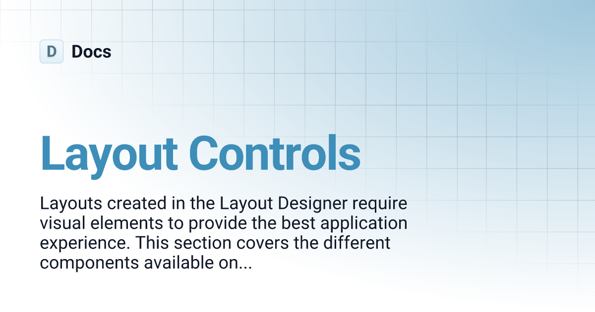 Layout Controls | Docs