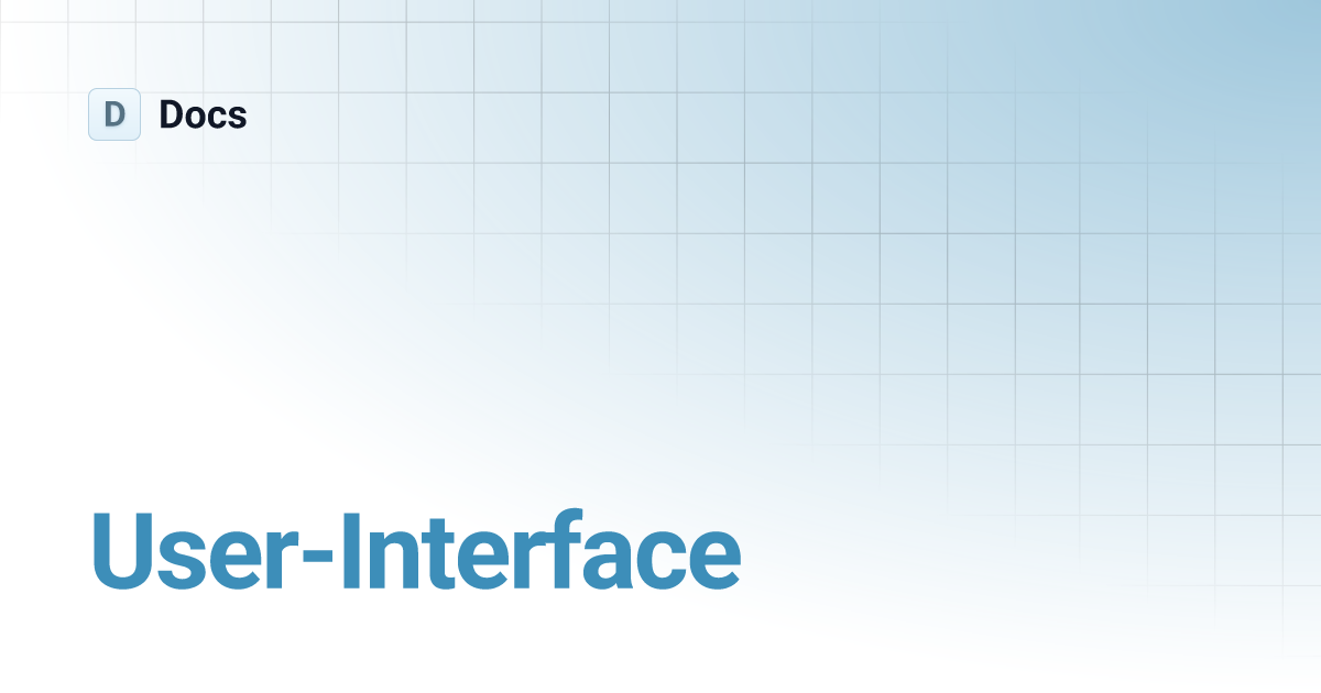 User-Interface | Docs