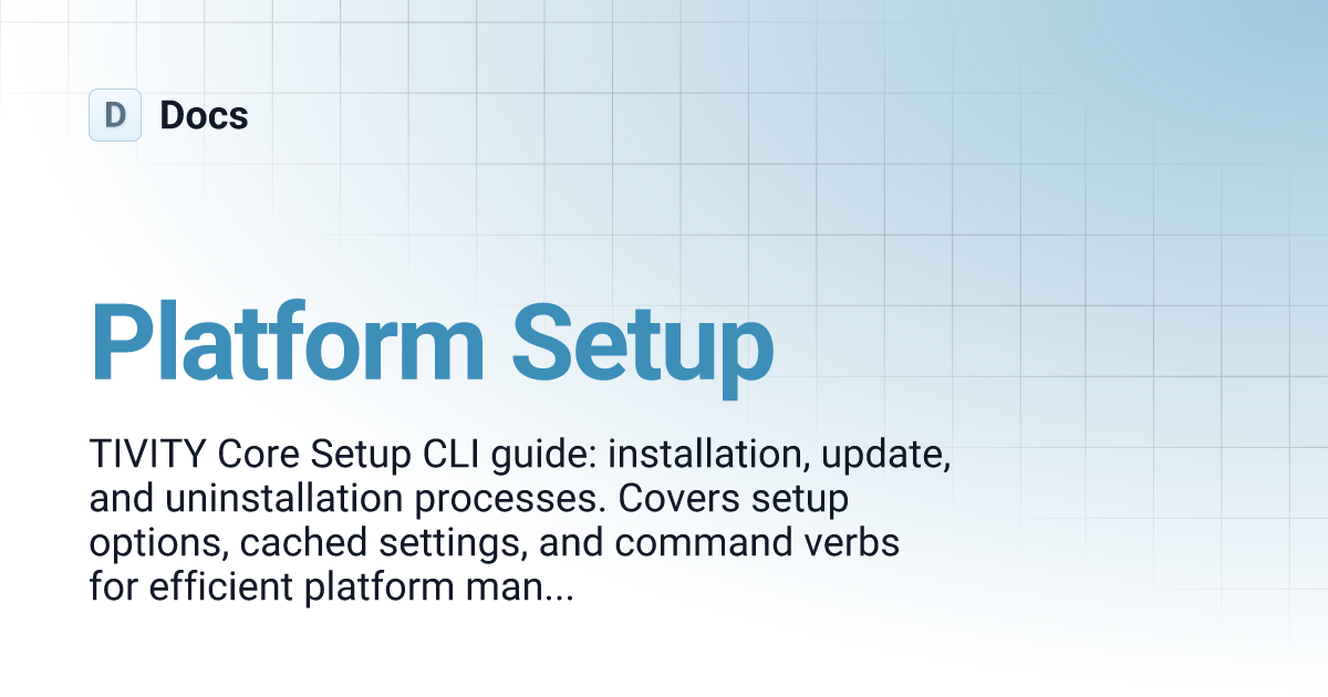 Platform Setup | Docs